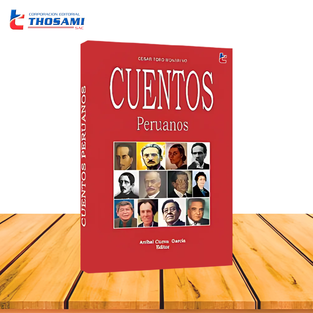 Cuentos Peruanos – Corporación Editorial THOSAMI SAC RUC: 20536066285