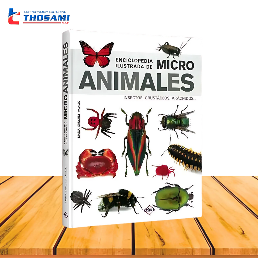 Enciclopedia Ilustrada de Micro Animales – Corporación Editorial ...